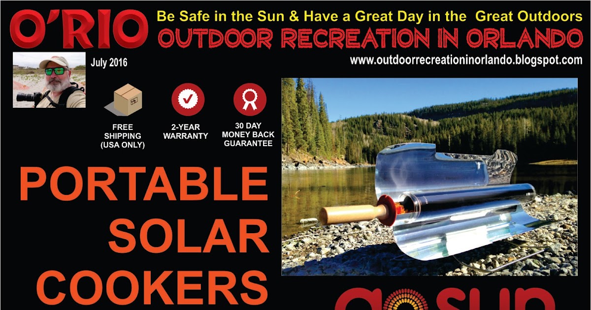 Outdoor Recreation In Orlando: The New Go Sun Solar Cooker