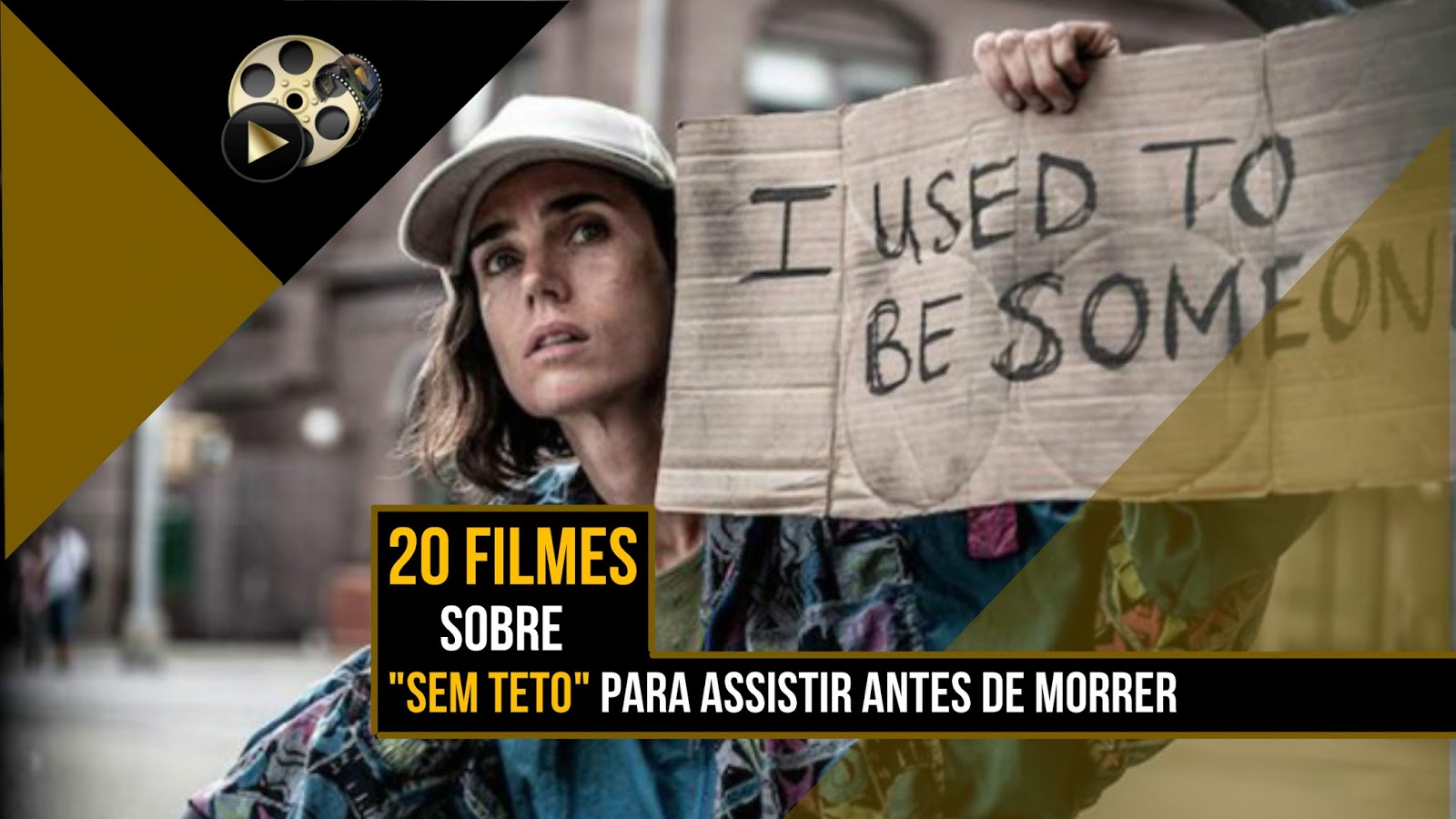 20 FILMES SOBRE "SEM TETO" PARA ASSISTIR ANTES DE MORRER - PIPOCA 3D