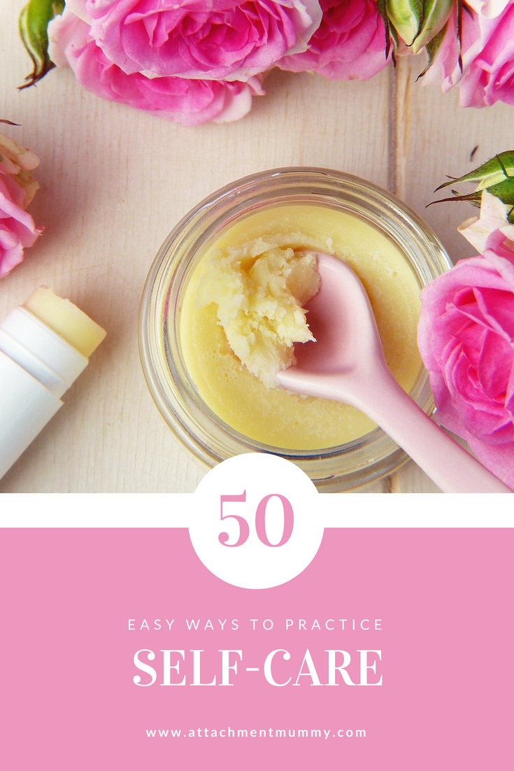 50 Easy Ways to Practice Self-care
