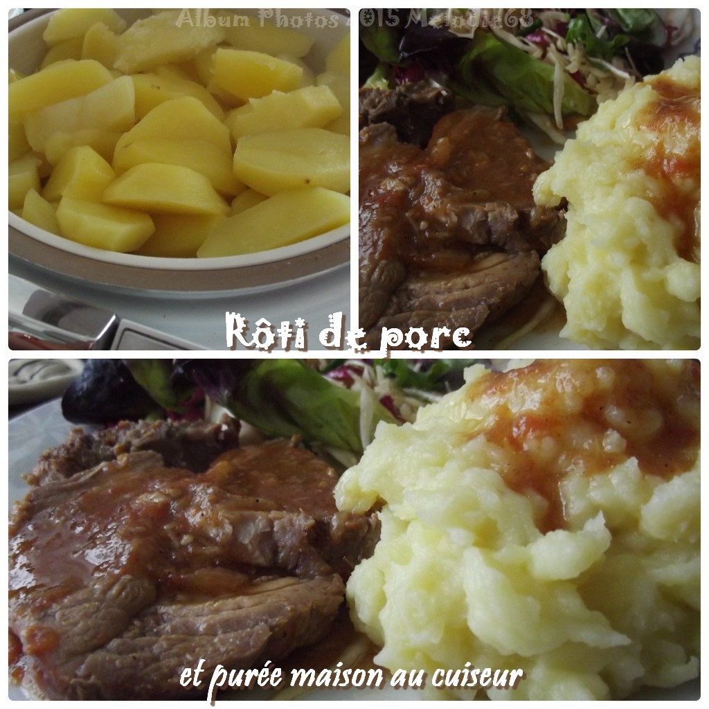 ♥ Les Gourmandises de Melodie68 ♥: Menu du jour : Rôti de porc/purée ...