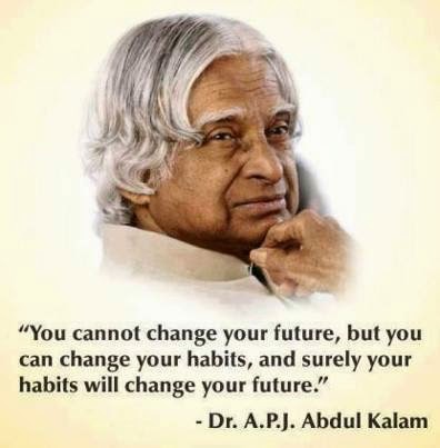 "YOU CANNOT CHANGE YOUR FUTURE, BUT YOU CAN CHANGE YOUR HABITS, AND ...