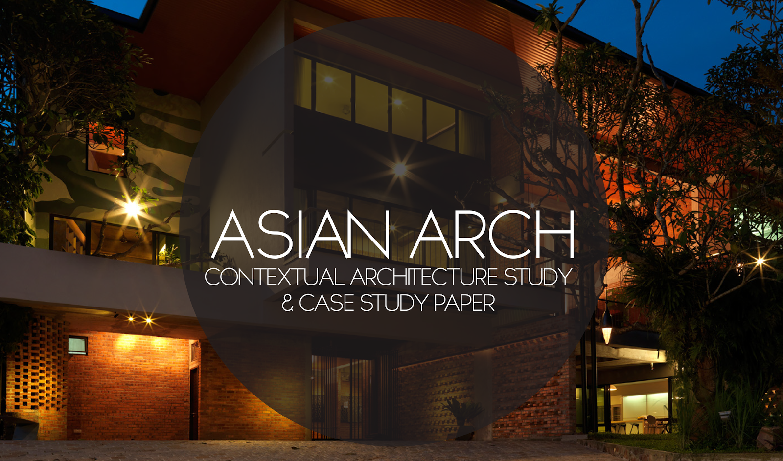 J-Sern's: Asian Architecture: Contextual Architecture Study & Case ... J-Sern's: Asian Architecture: Contextual Architecture Study & Case ...
