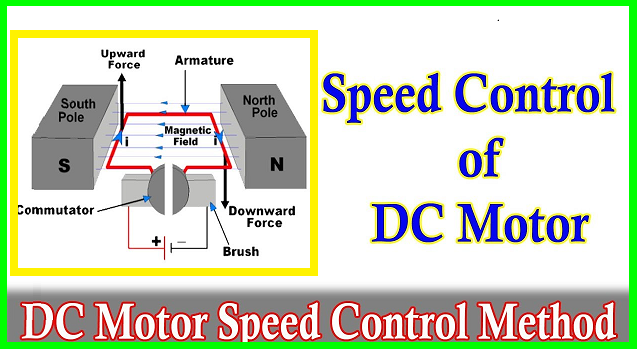 Speed Control Methods Of DC Motor - electrical and electronics ...