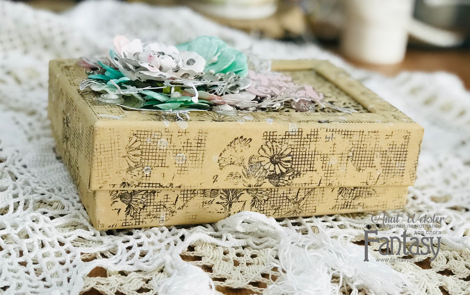 FANTASY: Beautiful Craft Box with Anat. Step by step tutorial