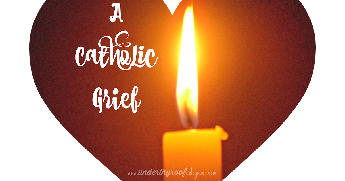 Under Thy Roof: A Catholic Grief
