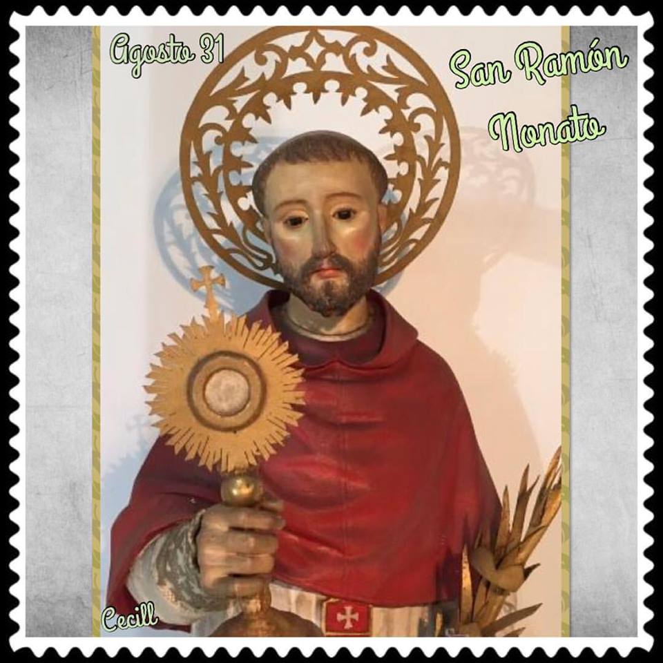 ® Oraciones y Devociones - Blog Católico ®: SAN RAMÓN NONATO