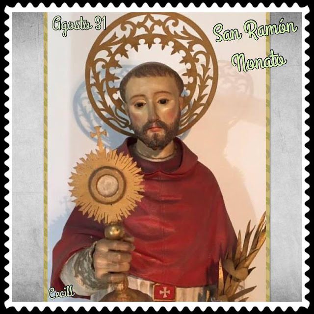 ® Santoral Católico ®: San Ramón Nonato