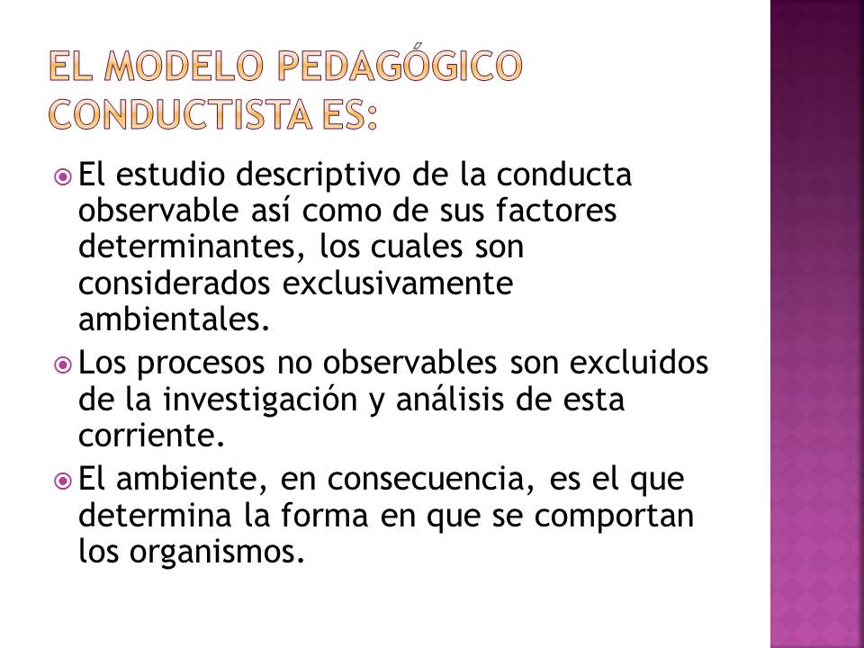 Orientación de Práctica Pedagógica : Modelo Pedagógico Conductista
