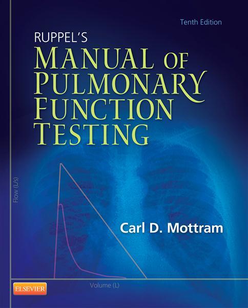 Ruppels Manual of Pulmonary Function Testing 10th Edition – Rincón Médico