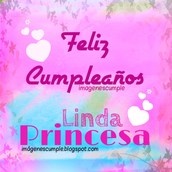 Tarjeta Feliz Cumpleaños Linda Princesa | Imágenes de Cumpleaños Feliz