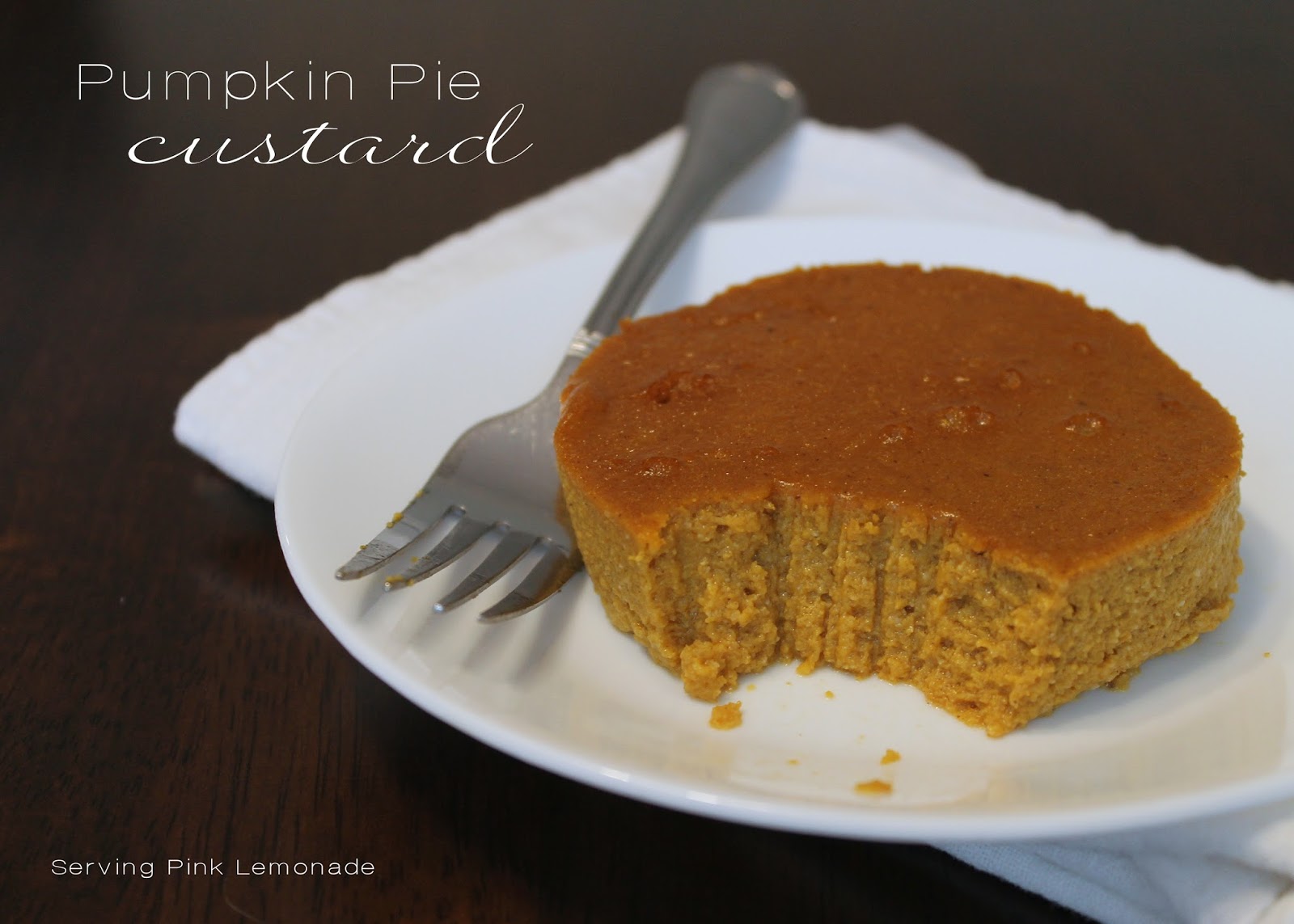 Serving Pink Lemonade: Pumpkin Pie Custard