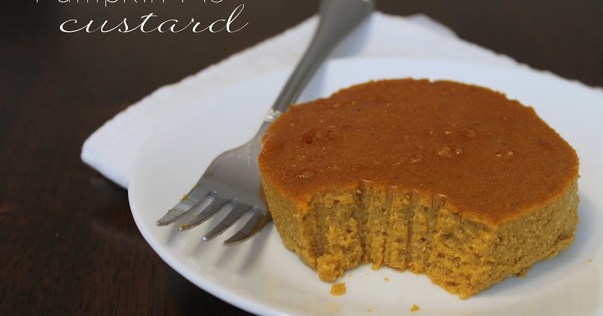 Serving Pink Lemonade: Pumpkin Pie Custard