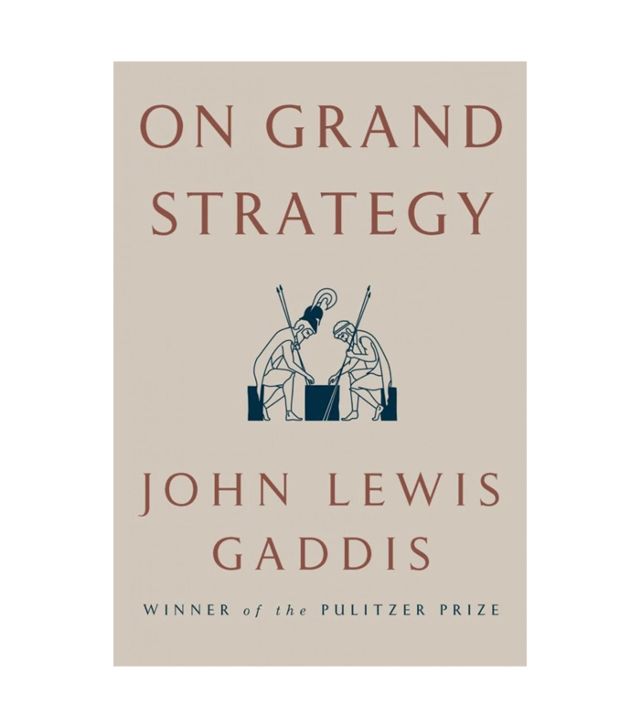 A Common Reader: On Grand Strategy by John Lewis Gaddis