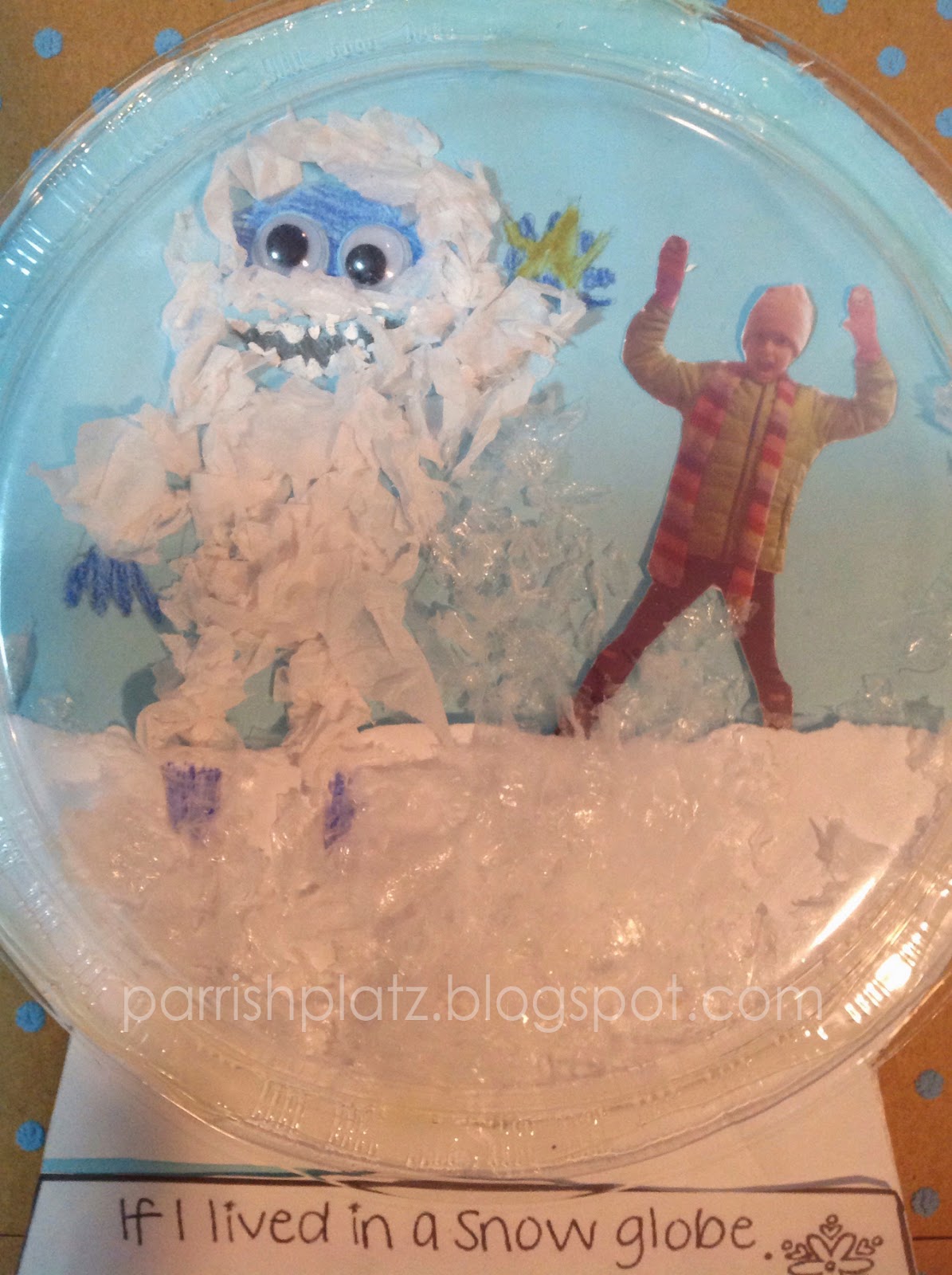 Parrish Platz: If I Lived in a Snow Globe Craft