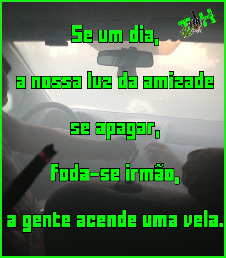 Melhores Frases De MACONHEIRO #2 - THC HEMP