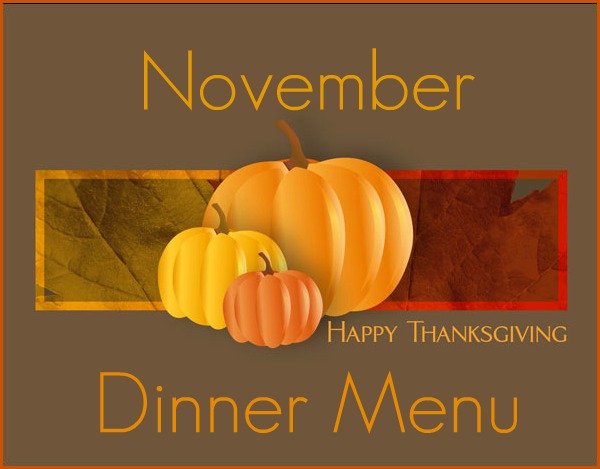 November Menu & Our Thanksgiving Meal — Mommy's Kitchen
