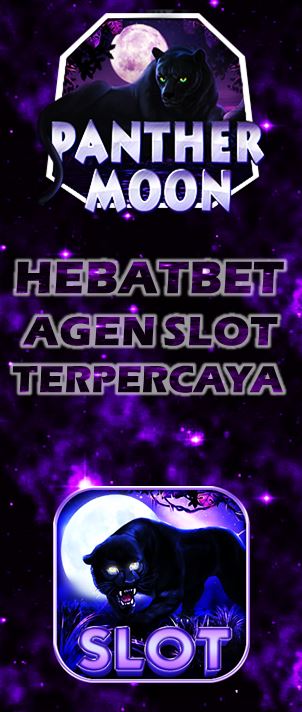 DAFTAR PANTHER MOON - SLOT PANTHER MOON