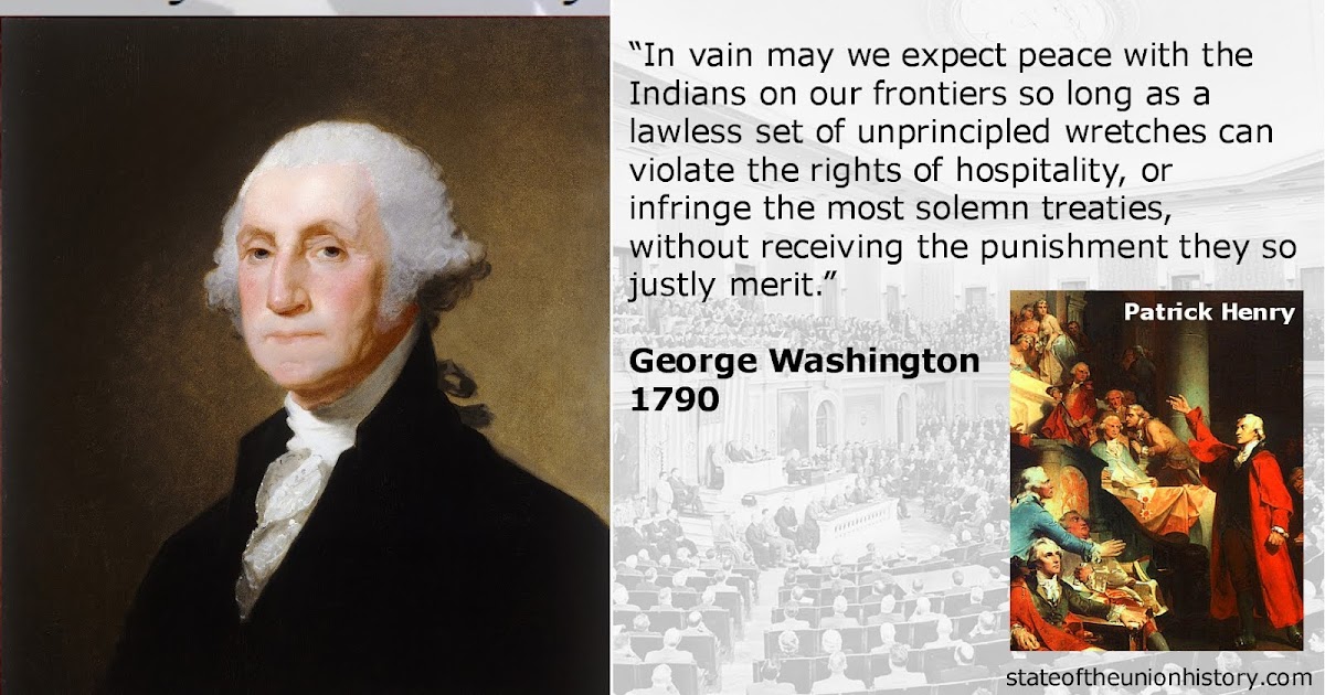 State of the Union History: 1791 George Washington - Indian Policy