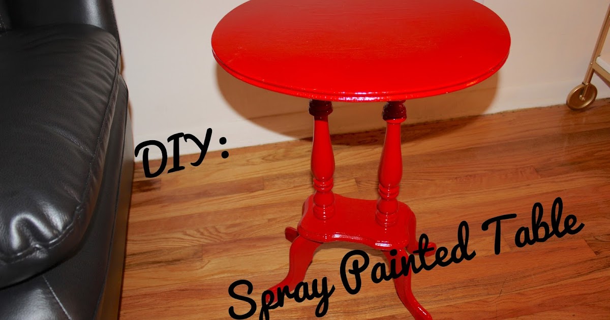 DIY: Spray Painted Table — Patty's Kloset
