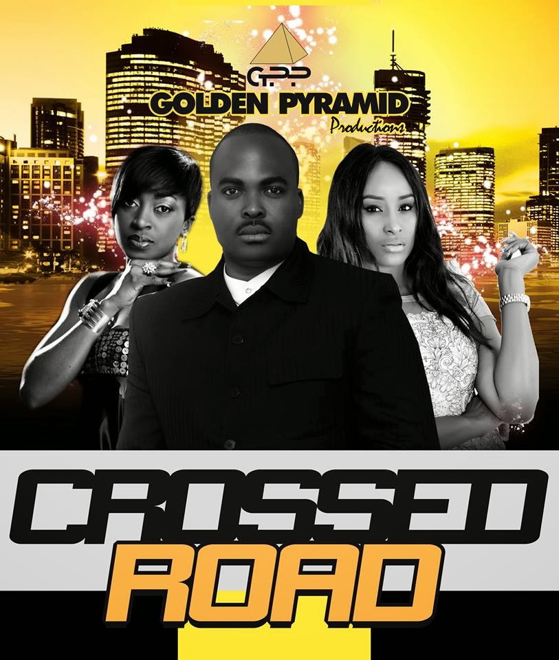 Supple Magazine Blog: "CROSSED ROAD" TV SERIES WATCH OUT ON YOUR CABLE ...