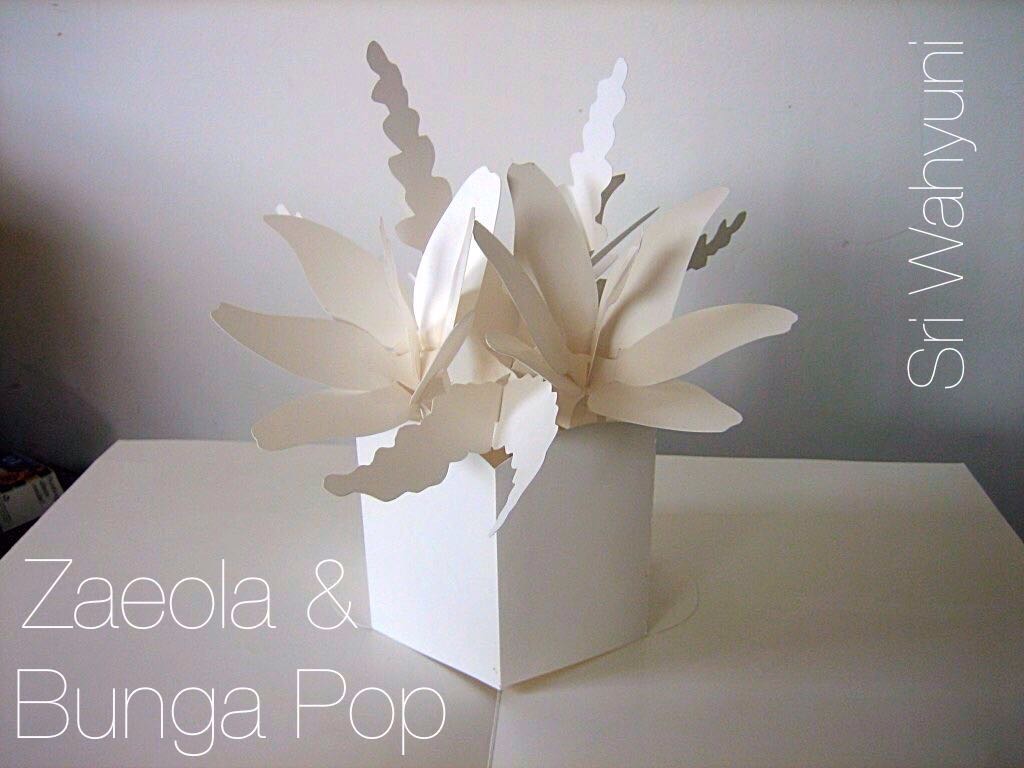 Dari Sehelai Kertas: ZAEOLA & BUNGA POP