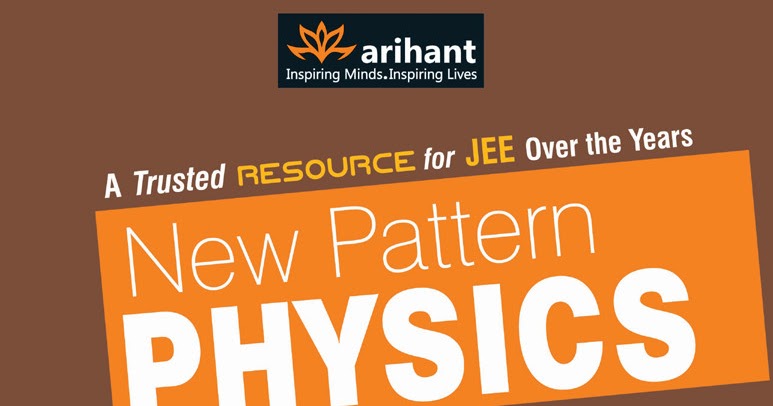 Arihant New Pattern Physics book for Jee Main and Advance by DC Pandey ...
