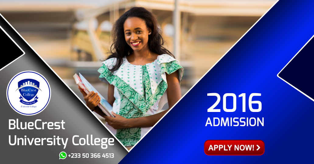 ourcampus: Admissions 2016 – Bluecrest University College, Ghana...
