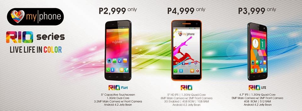 Introducing the MyPhone Series Featuring the RIO, Rio Lite and Rio Fun ...