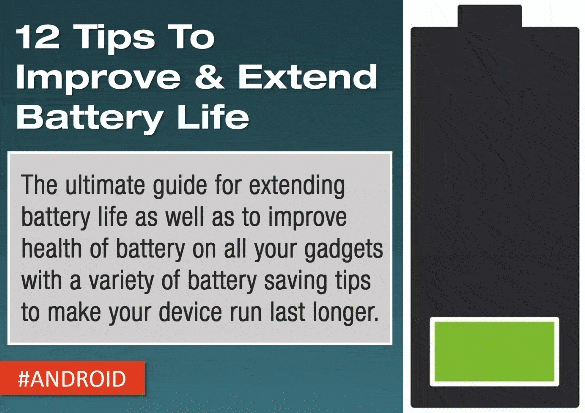 12 Tips To Save, Improve, Boost & Extend Mobile Battery Life