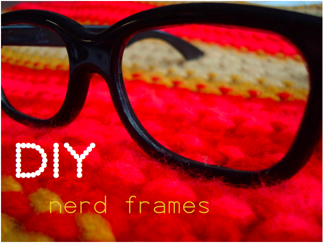 brandy-son Zen master flash: DIY Nerd Frames
