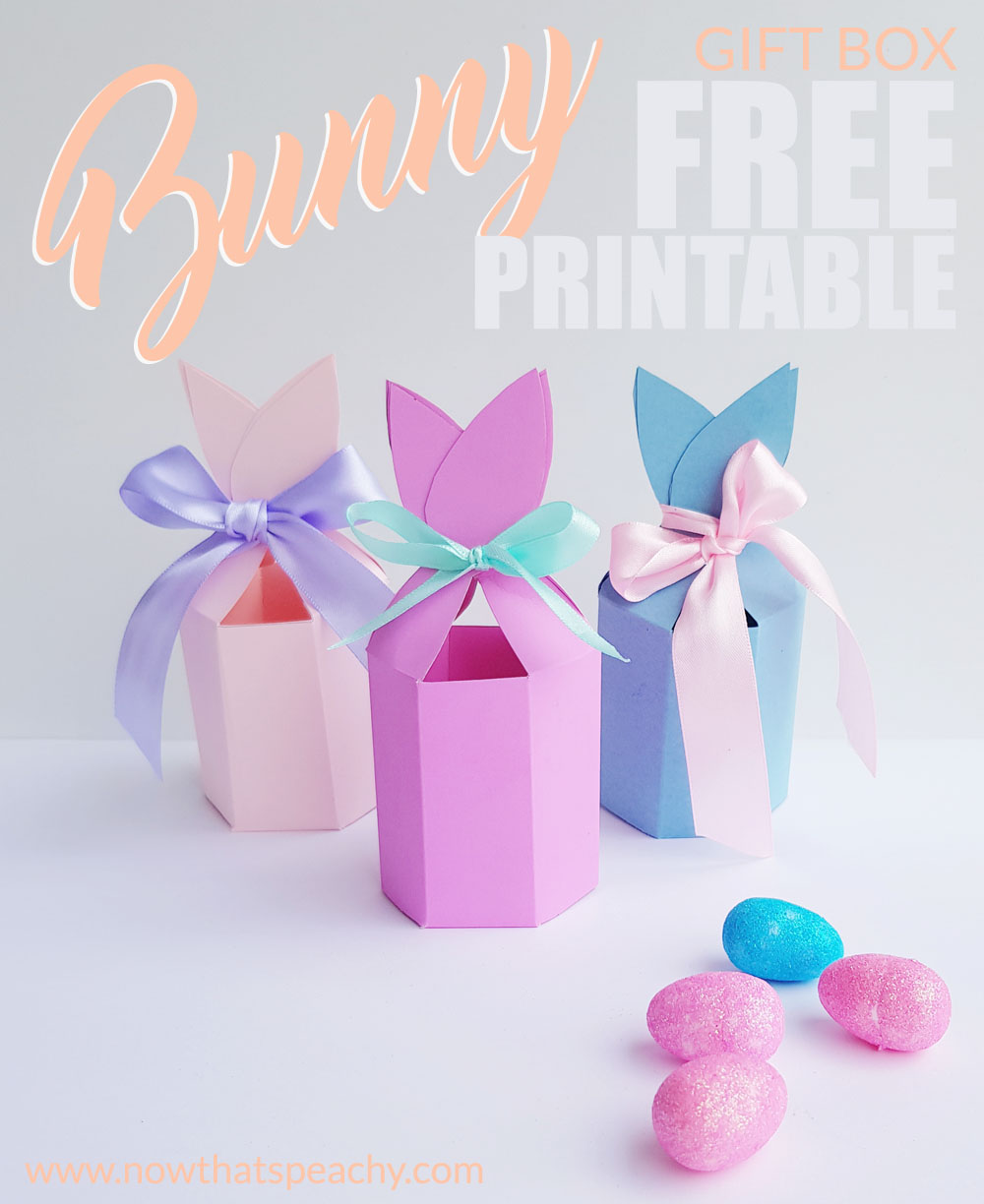 FREE Bunny Ears gift box Printable for Easter | Now thats Peachy