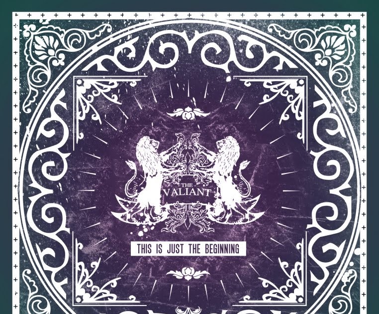Alter The Press!: Album Review: The Valiant - This Is Just The Beginning EP