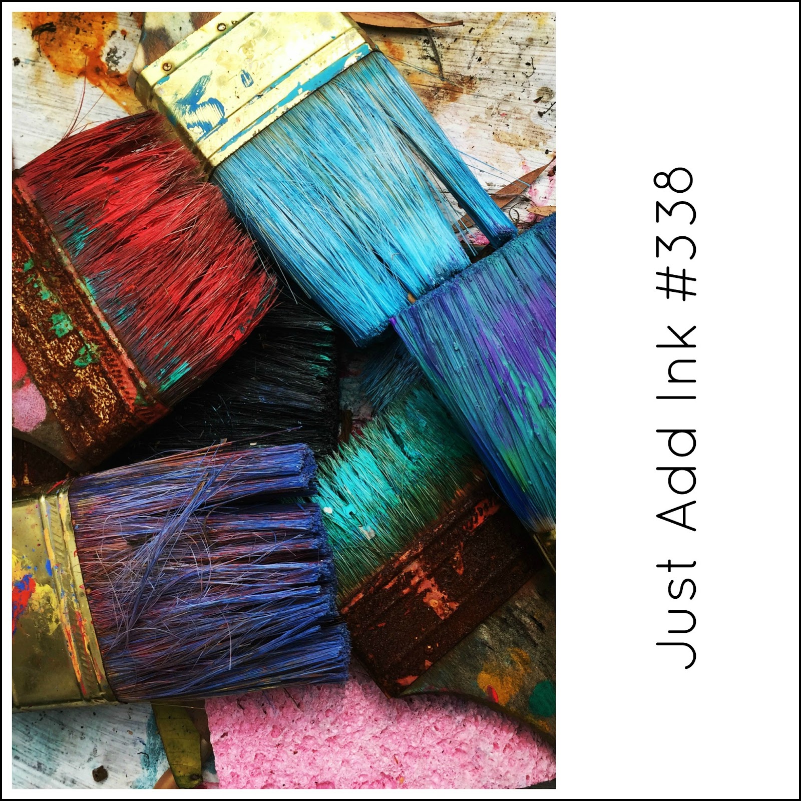 Just Add Ink: Just Add Ink #338..."Inspiration"