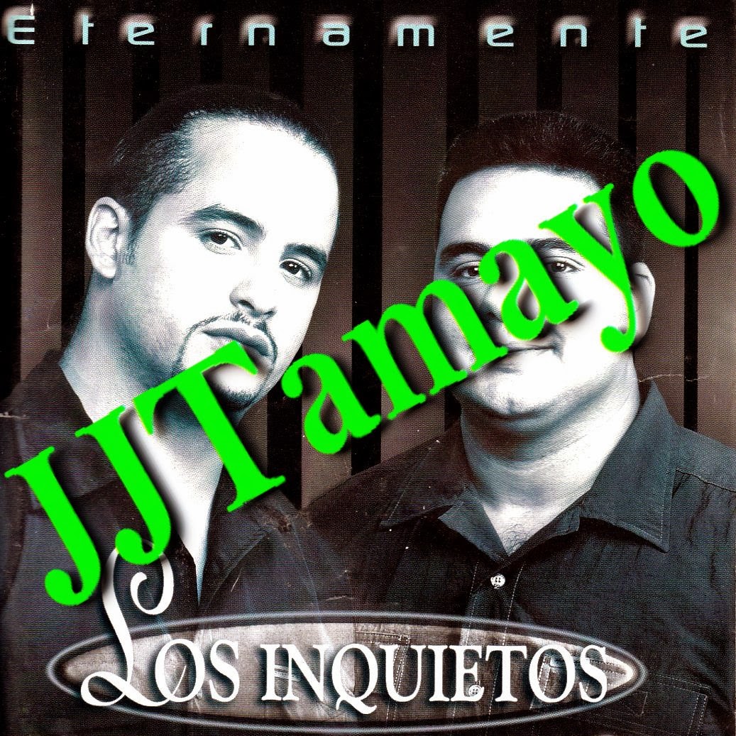 MELODIAS DE COLOMBIA: LOS INQUIETOS - ETERNAMENTE 2000/2001
