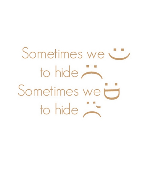 Sometimes we smile to hide sadness | nineimages
