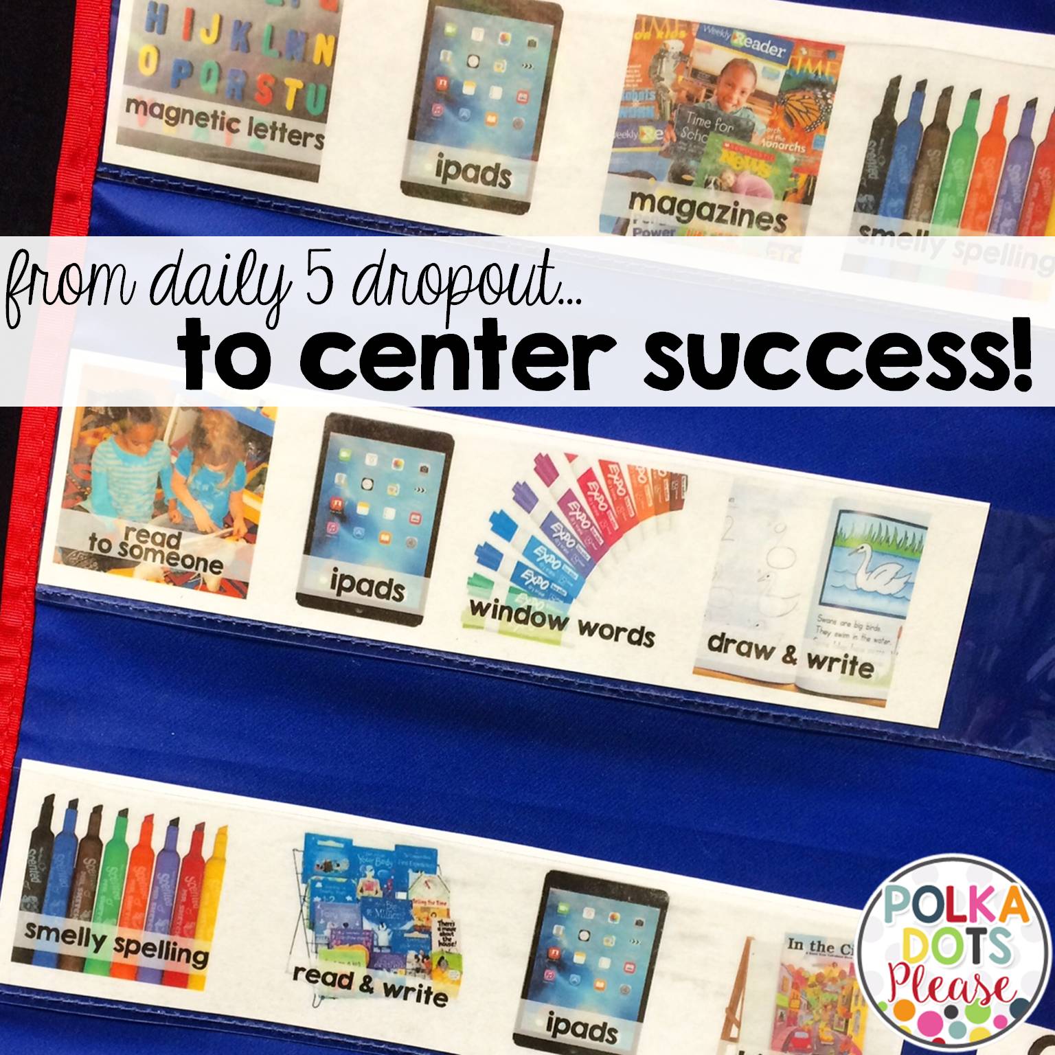 From Daily Five Dropout to Center Success! - Polka Dots Please