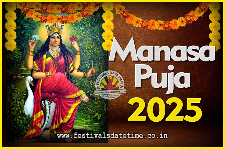 2025 Manasa Puja Date and Time in India, 2025 মনসা পূজা তারিখ এবং সময় ...