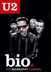 QUE EN PAZ DESCARGUES: U2: Biography Channel