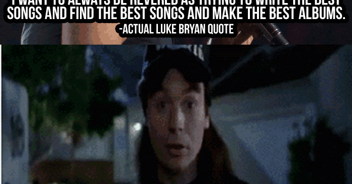 Farce the Music: Good Luck With That, Luke Bryan