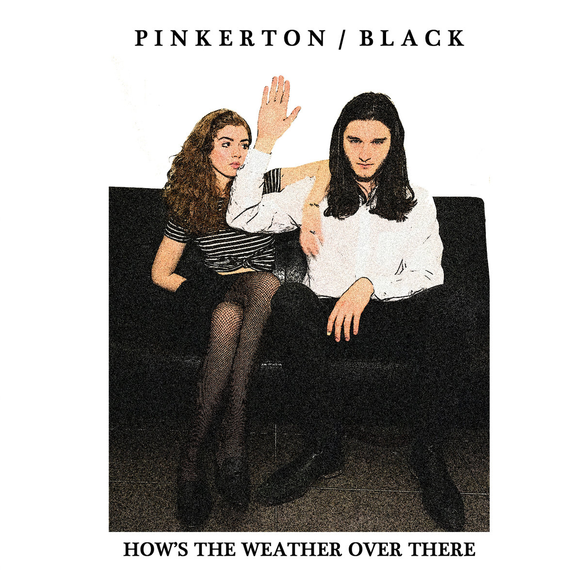 If It's Too Loud...: Pinkerton/Black - How's the Weather Over There