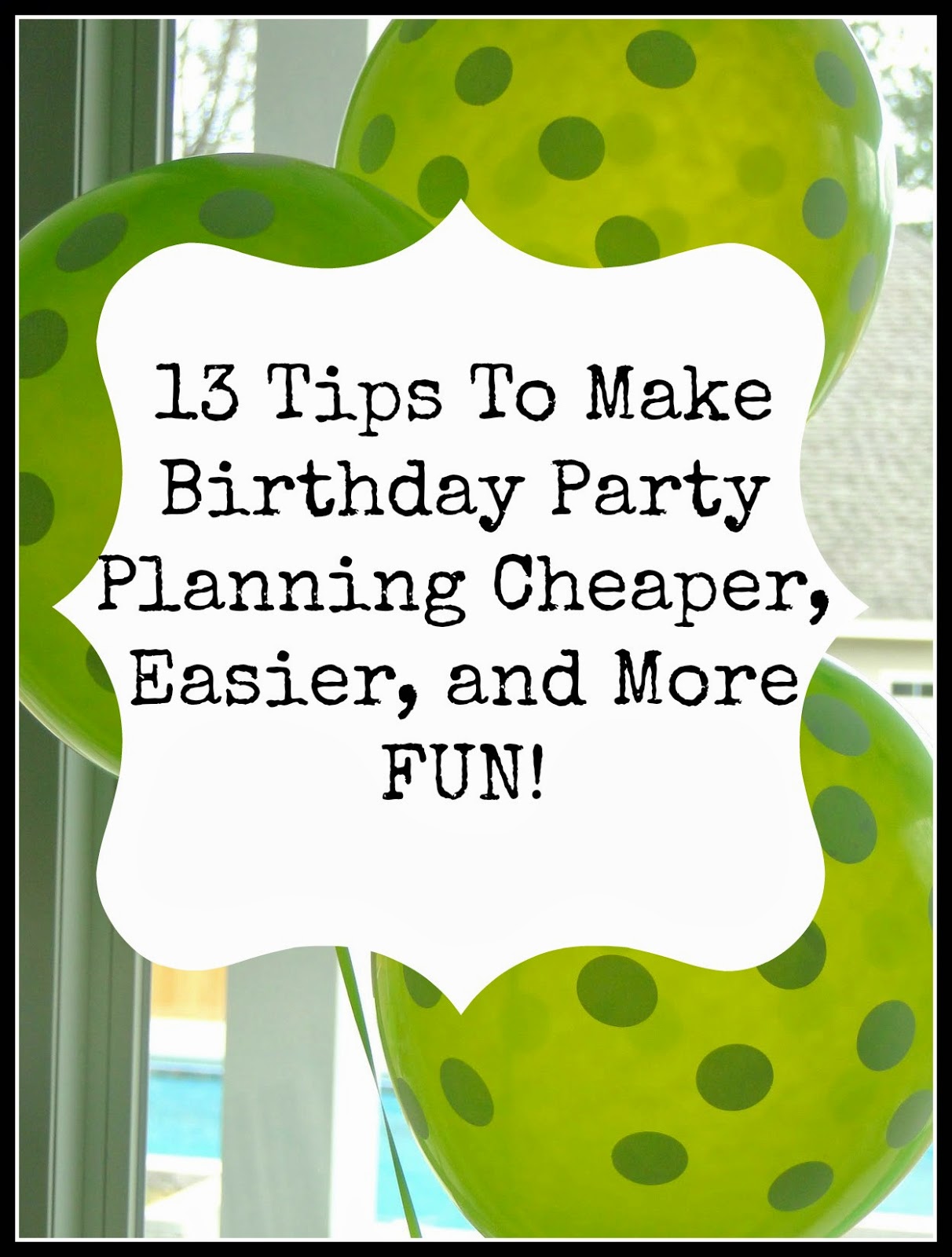 How to Plan a Birthday Party for Kids - The Journey of Parenthood...