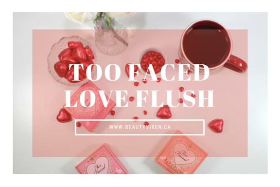Beauty Vixen: Too Faced Love Flush Long Lasting Blush