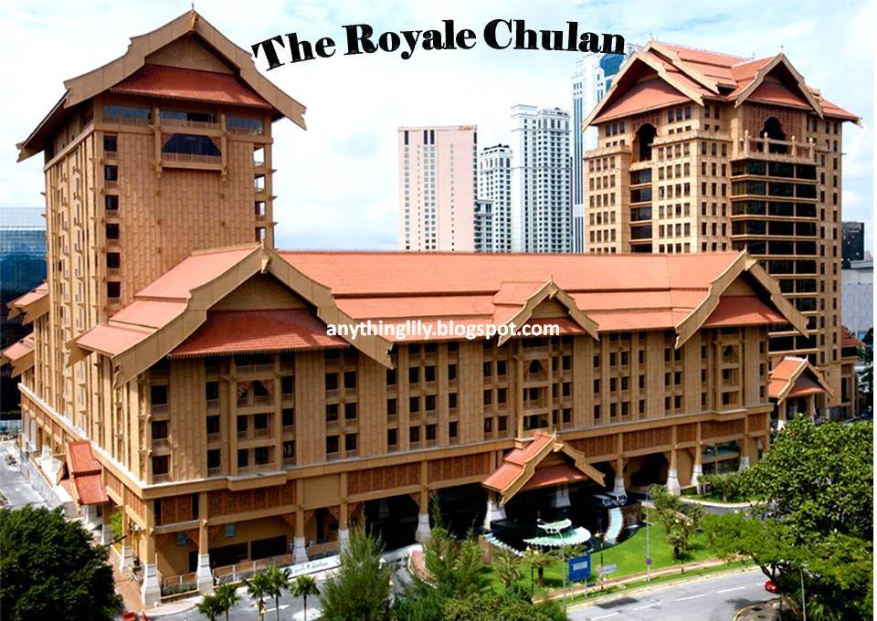 anythinglily: * The Royale Chulan , Kuala Lumpur