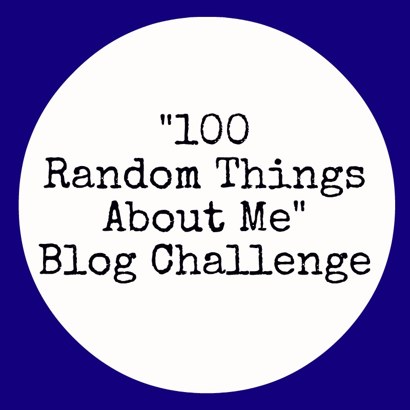 Supermommy!...or not.: 100 Random Things About Me
