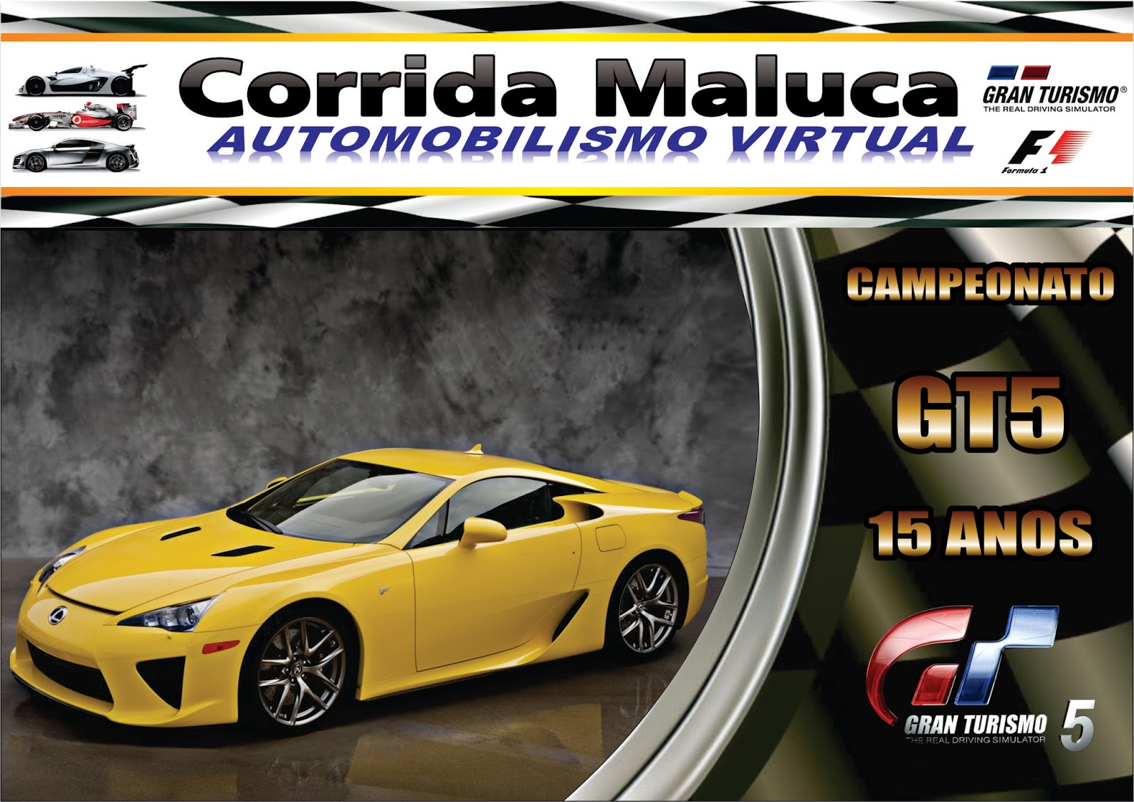 Corrida Maluca Ceará GT5/F1: 2ª ETAPA COPA GT5 15TH ANNIVERSARY ...