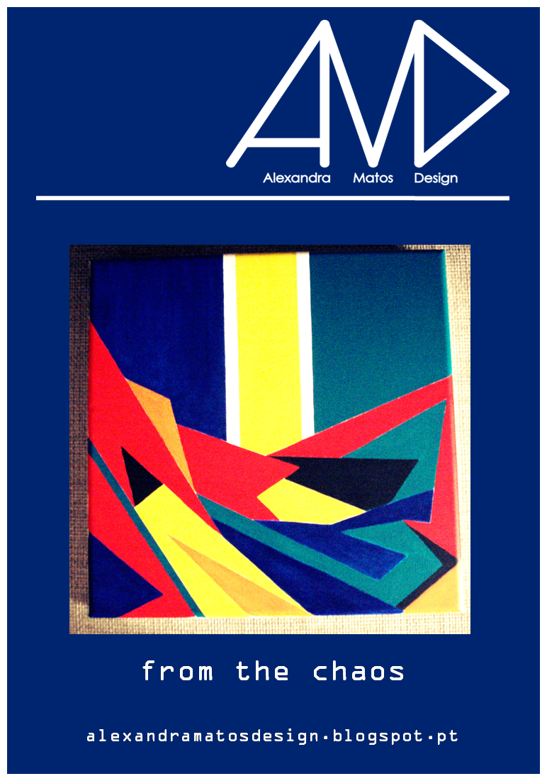 Alexandra Matos Design: Acrílico sobre tela | *from the chaos*