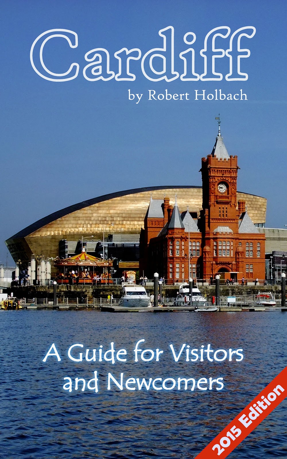 Bastian's Book Reviews: Cardiff: A Guide for Visitors and Newcomers by ME