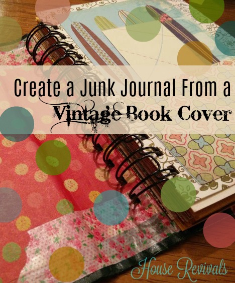 How to Make a Junk Journal From a Vintage Book