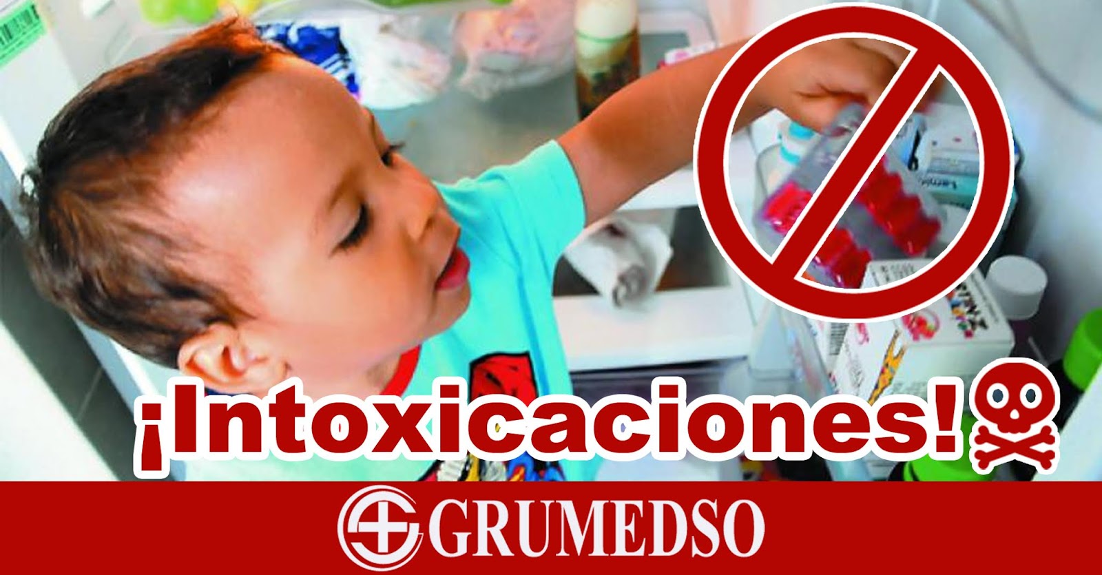 CLINICA GRUMEDSO: INTOXICACIONES - COMO PREVENIRLAS