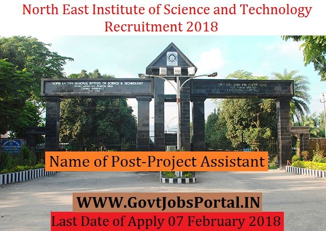 North East Institute of Science and Technology Recruitment 2018 ...
